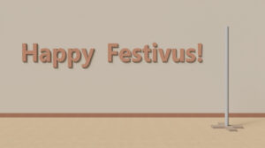 What Is Festivus? - ULC Blog - Universal Life Church